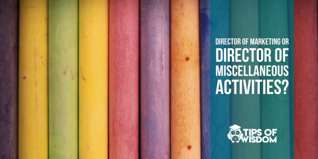 Director of Marketing or Director of Miscellaneous Activities?