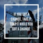 If You Got a Chance, Take It