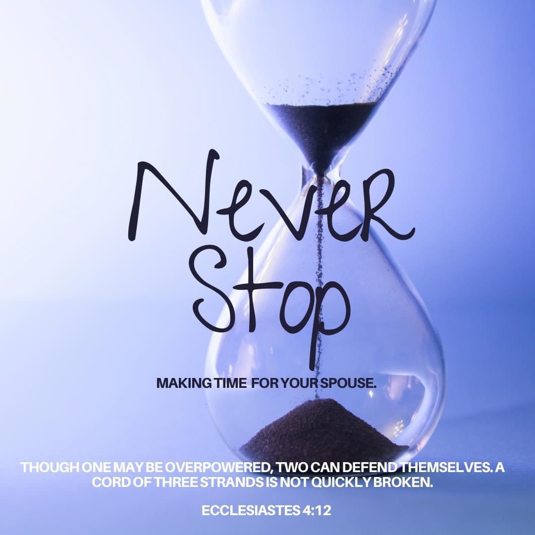 Never Stop Making Time to Spend with Your Spouse - Tips of Wisdom