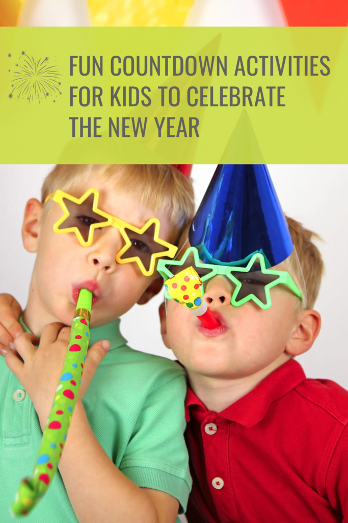 Fun Countdown Activities for Kids to Celebrate the New Year - Tips of ...