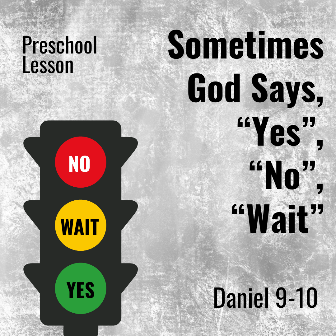 Prayer "Yes", "No", "Wait" | Daniel 9:10 - Tips of Wisdom