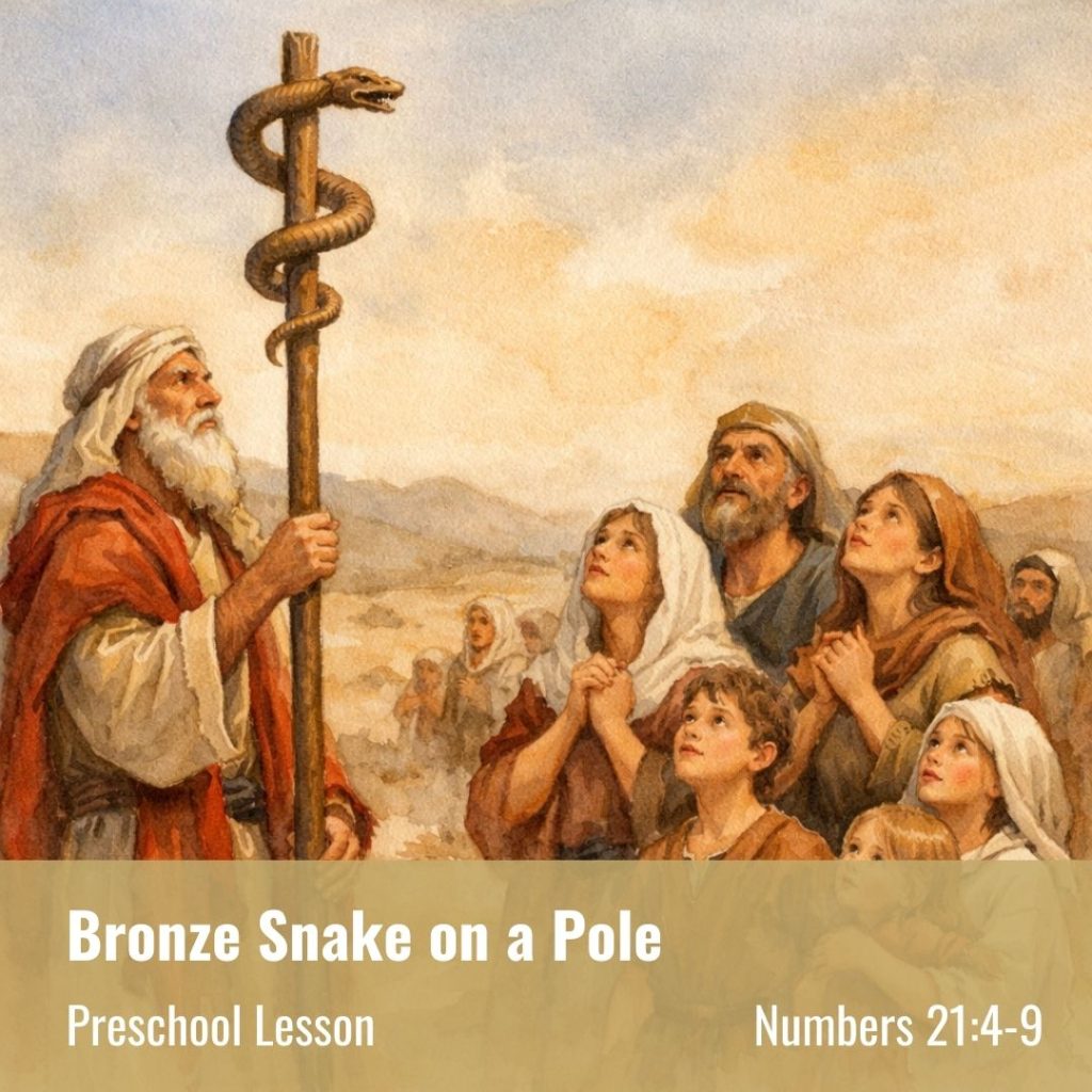 Numbers 214-9 Bronze Snake on a Pole Preschool Lesson Moses - Tips of ...